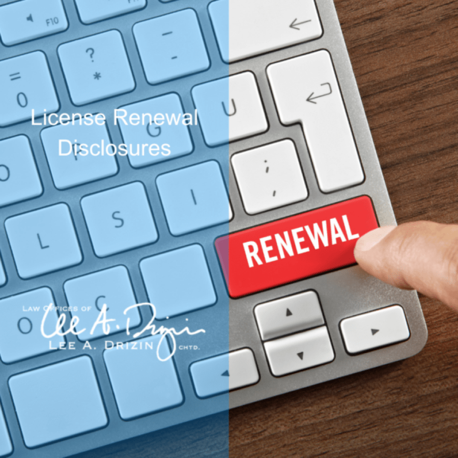 License Renewal Disclosures: Felonies, Moral Turpitude & Rules
